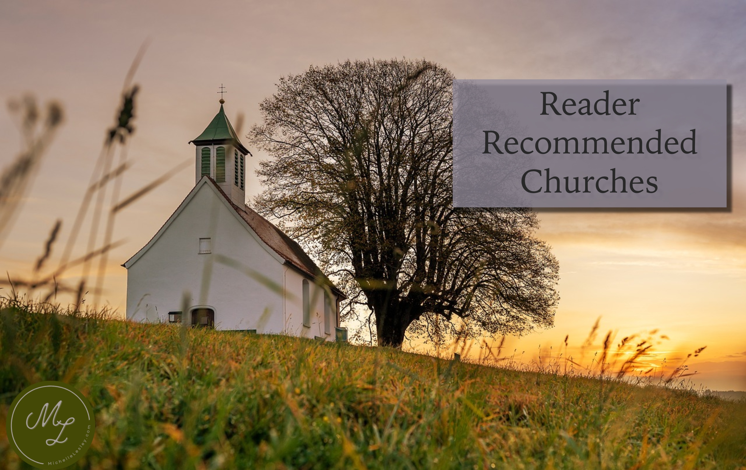 Reader Recommended Churches – Michelle Lesley