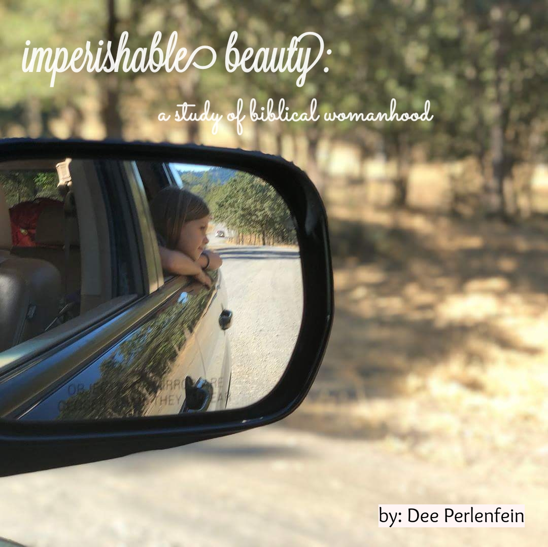 Imperishable Beauty: Lesson 1- Introduction – Michelle Lesley