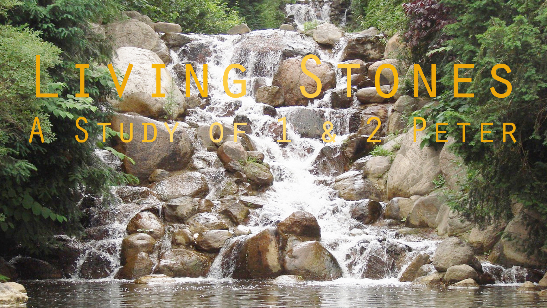 Living Stones: A Study of 1 & 2 Peter ~ Lesson 1- Introduction ...