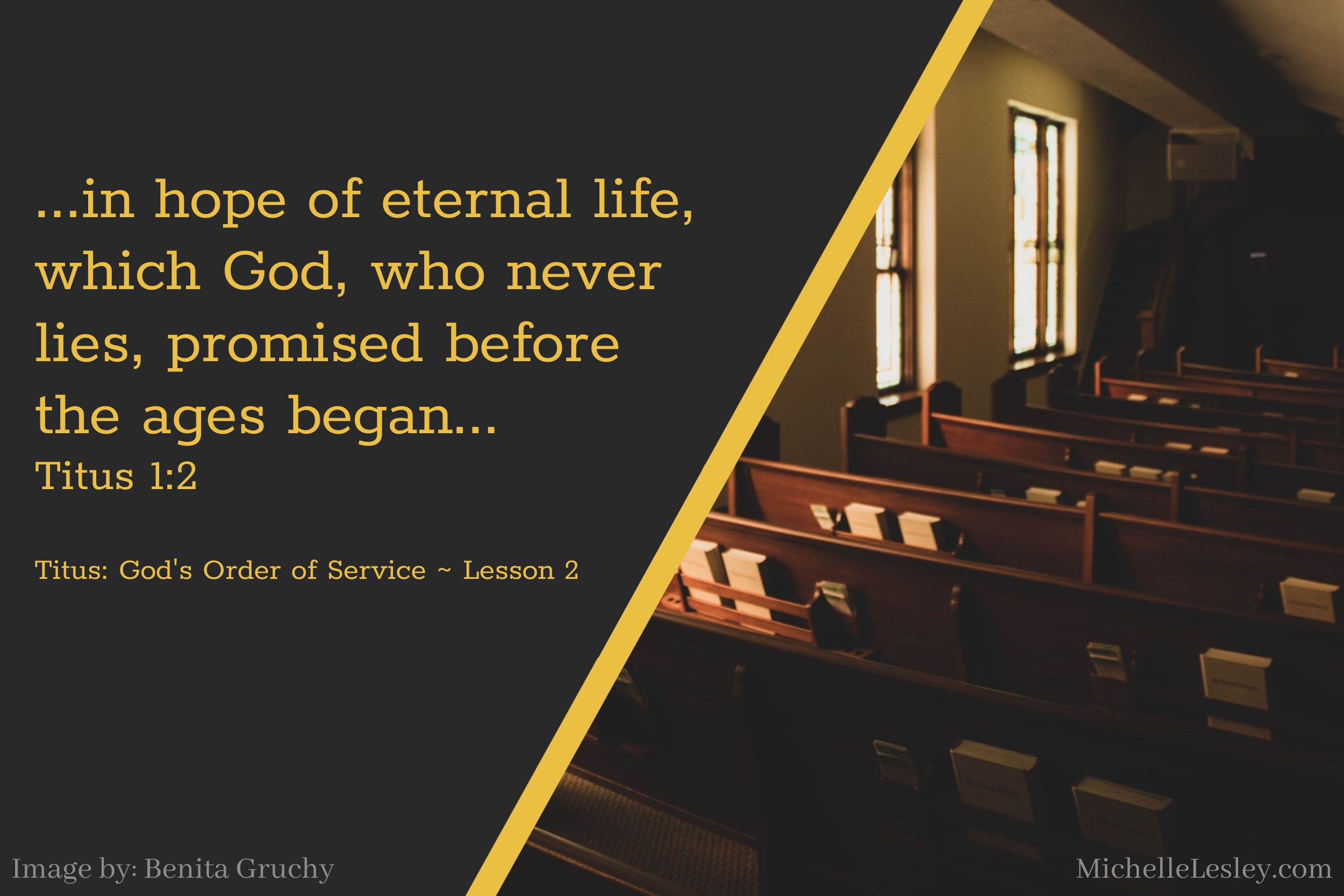 Titus: God’s Order of Service ~ Lesson 2 – Michelle Lesley