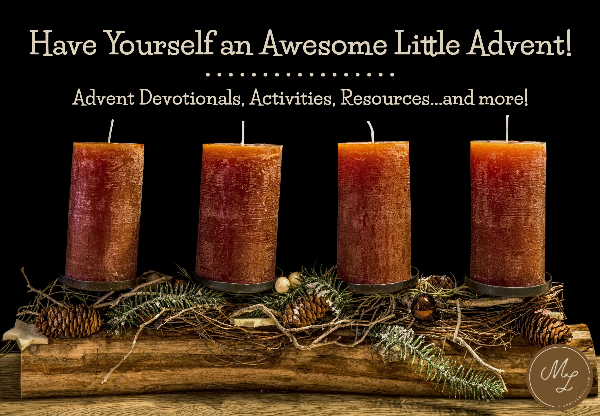 Have Yourself an Awesome Little Advent 2025: Advent Devotionals ...